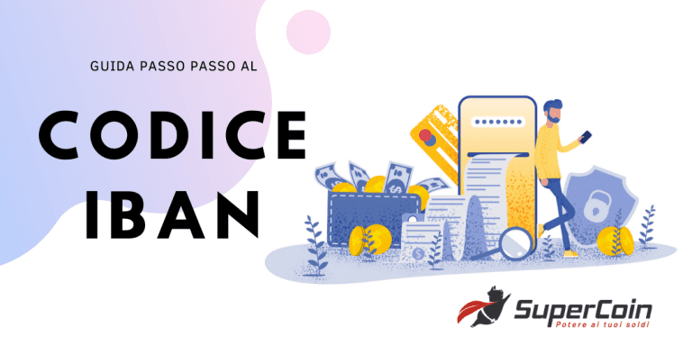 Ecco Tutto Quello che Devi Sapere sul Codice IBAN: a Cosa Serve, da ...